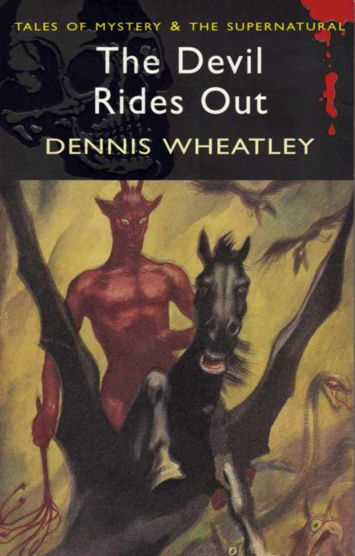 The Devil Rides Out: The Novel by Dennis Wheatley – Ryan Harvey